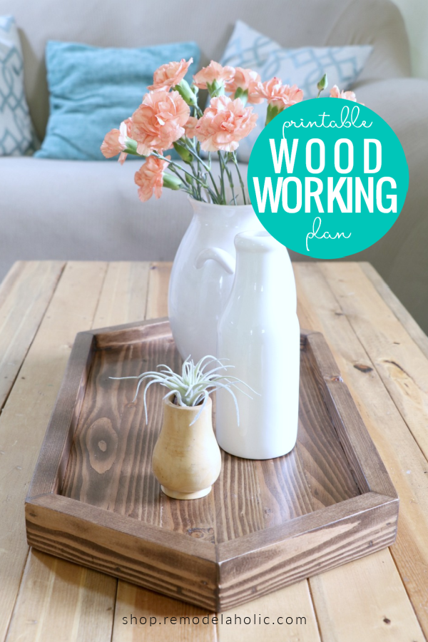 Easy Hexagon Wood Serving Tray DIY Woodworking Plans – Remodelaholic