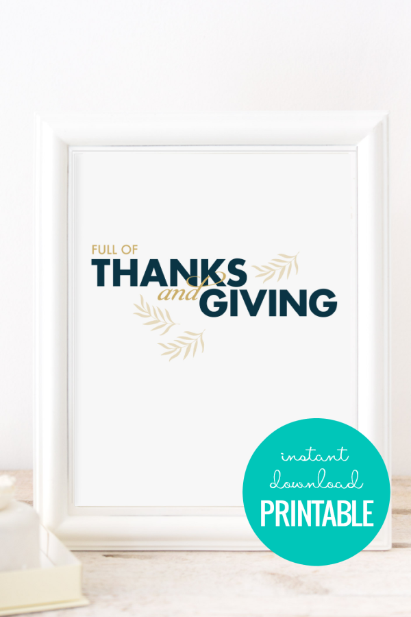 Full of Thanks and Giving | Thanksgiving Printable – Remodelaholic